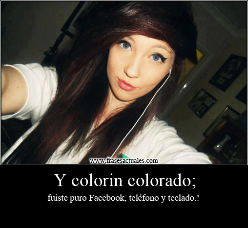 Y colorin colorado; | TeAmoMuchisimo.Com