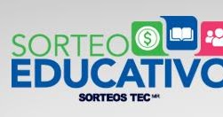 36º Sorteo Educativo de Sorteos Tec - Resultados de Sorteos de Lotería ...