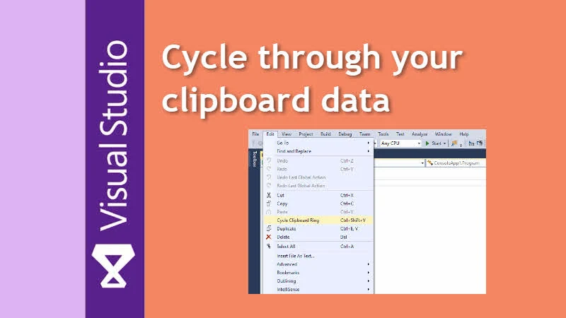 Visual Studio Productivity Tips: Cycle Clipboard Ring feature to perform multiple copy/paste