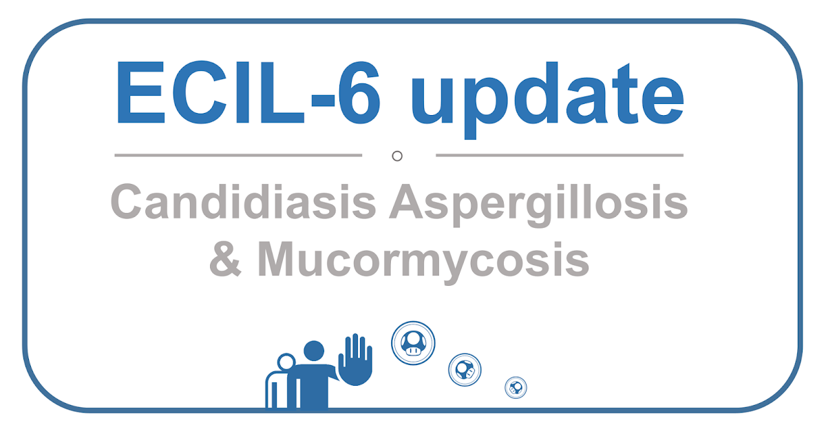 Wei-Ting Chen, MD: ECIL-6 update：invasive candidiasis、aspergillosis and ...