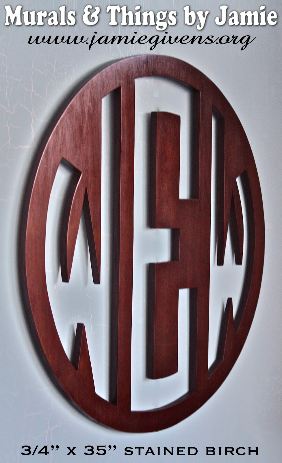 Murals and Things by Jamie Givens Schneider: Large Custom Wooden Monogram