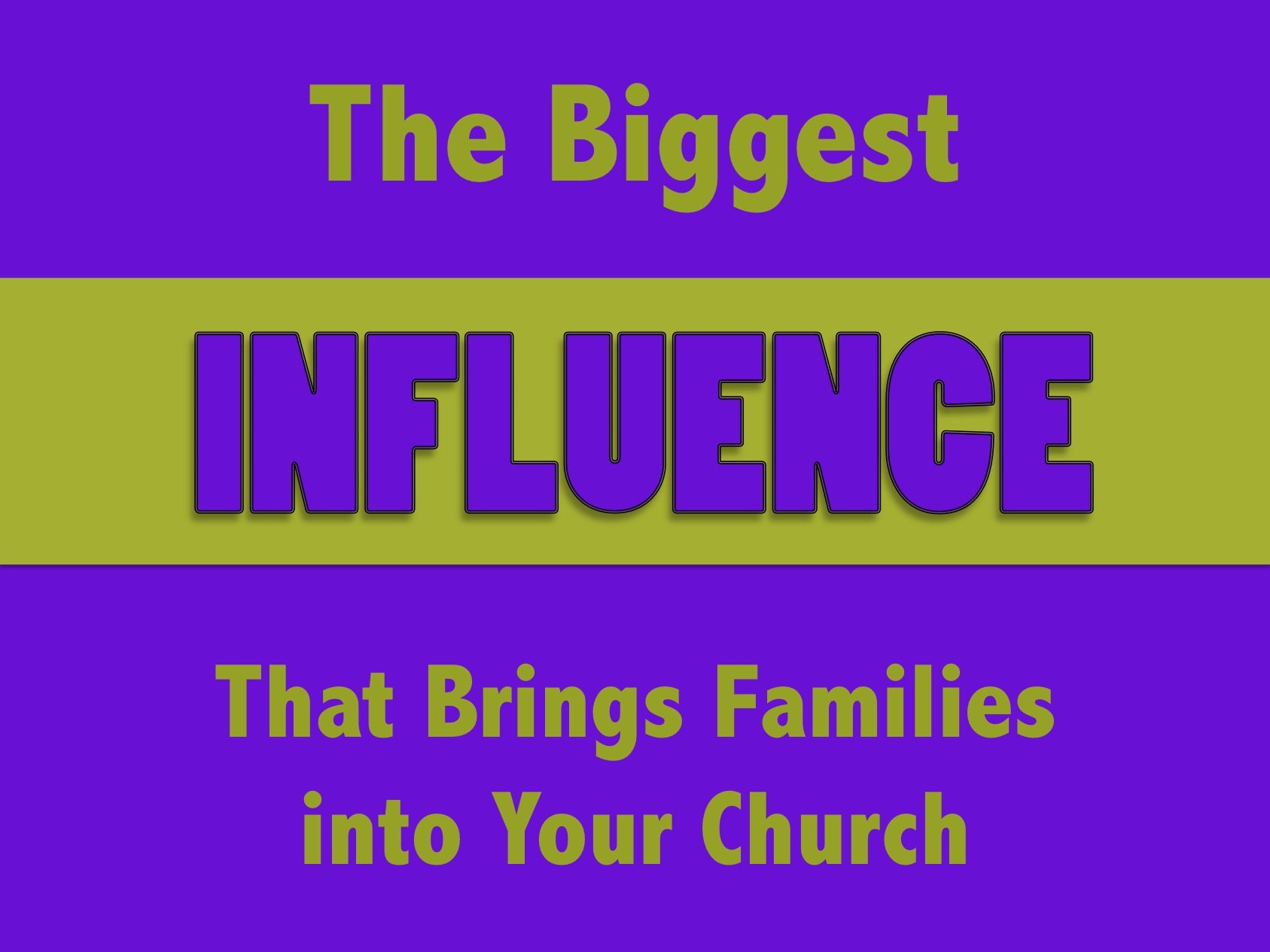 The Biggest Influence That Brings Families into Your Church ~ RELEVANT ...