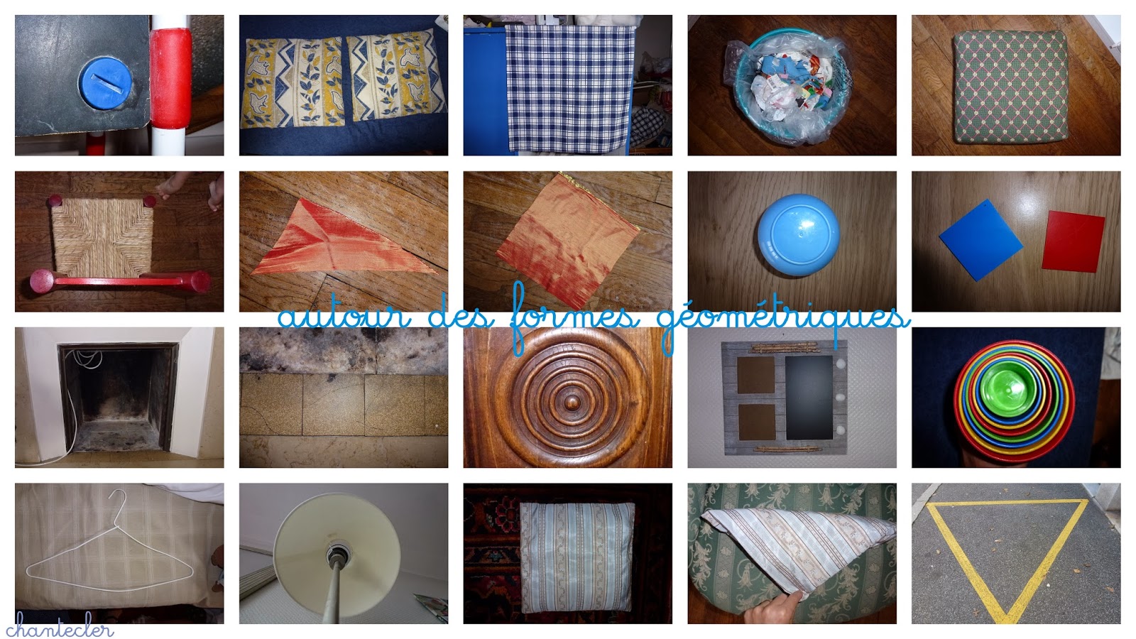 Chantecler... Apprendre dans la joie: Jeu autour des formes géométriques