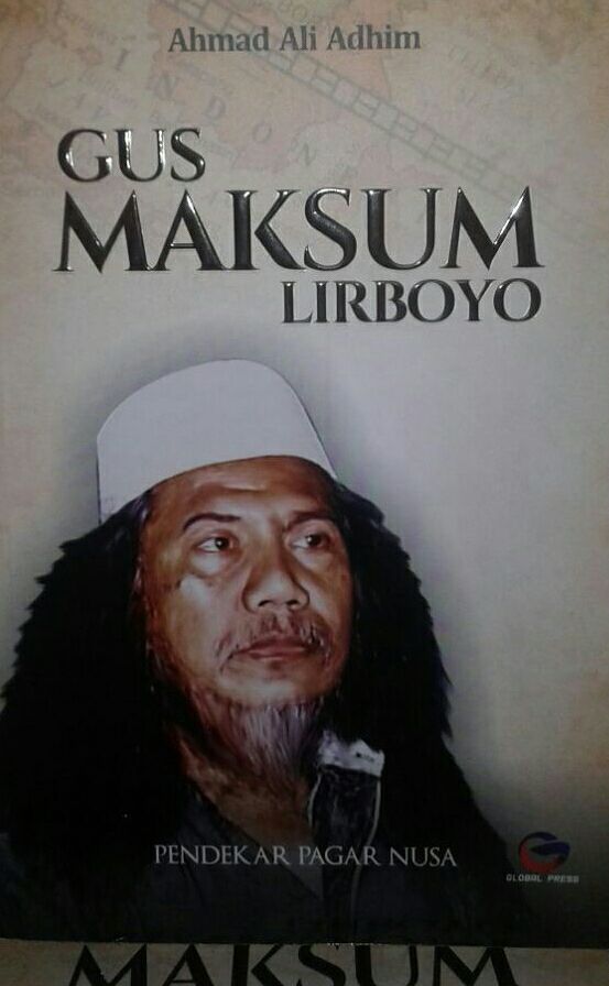 Toko Buku Sang Media : GUS MAKSUM LIRBOYO PENDEKAR PAGAR NUSA