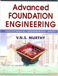 Advanced Foundation Engineering V.N.S.Murthy ~ Blog for Civil ...