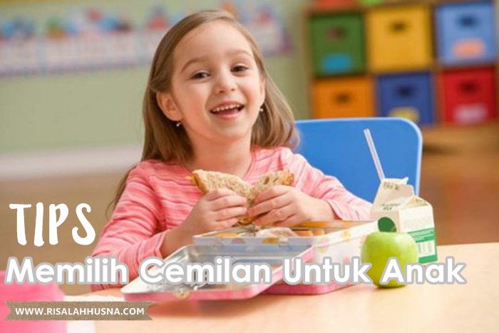 Risalah Husna: Tips Memilih Cemilan Untuk Anak