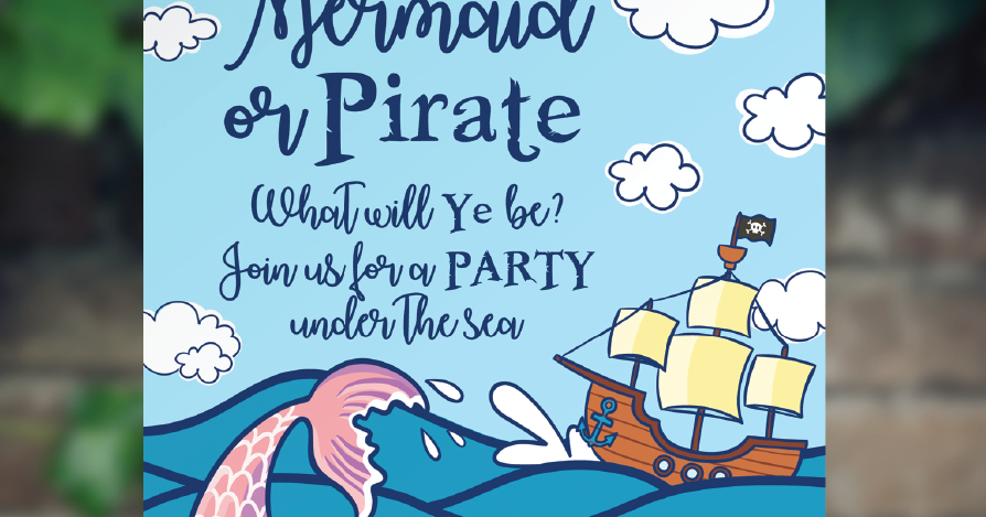 SimplyEverydayMe: {HAPPY MONDAY}... Mermaid & Pirate Party Invitation...