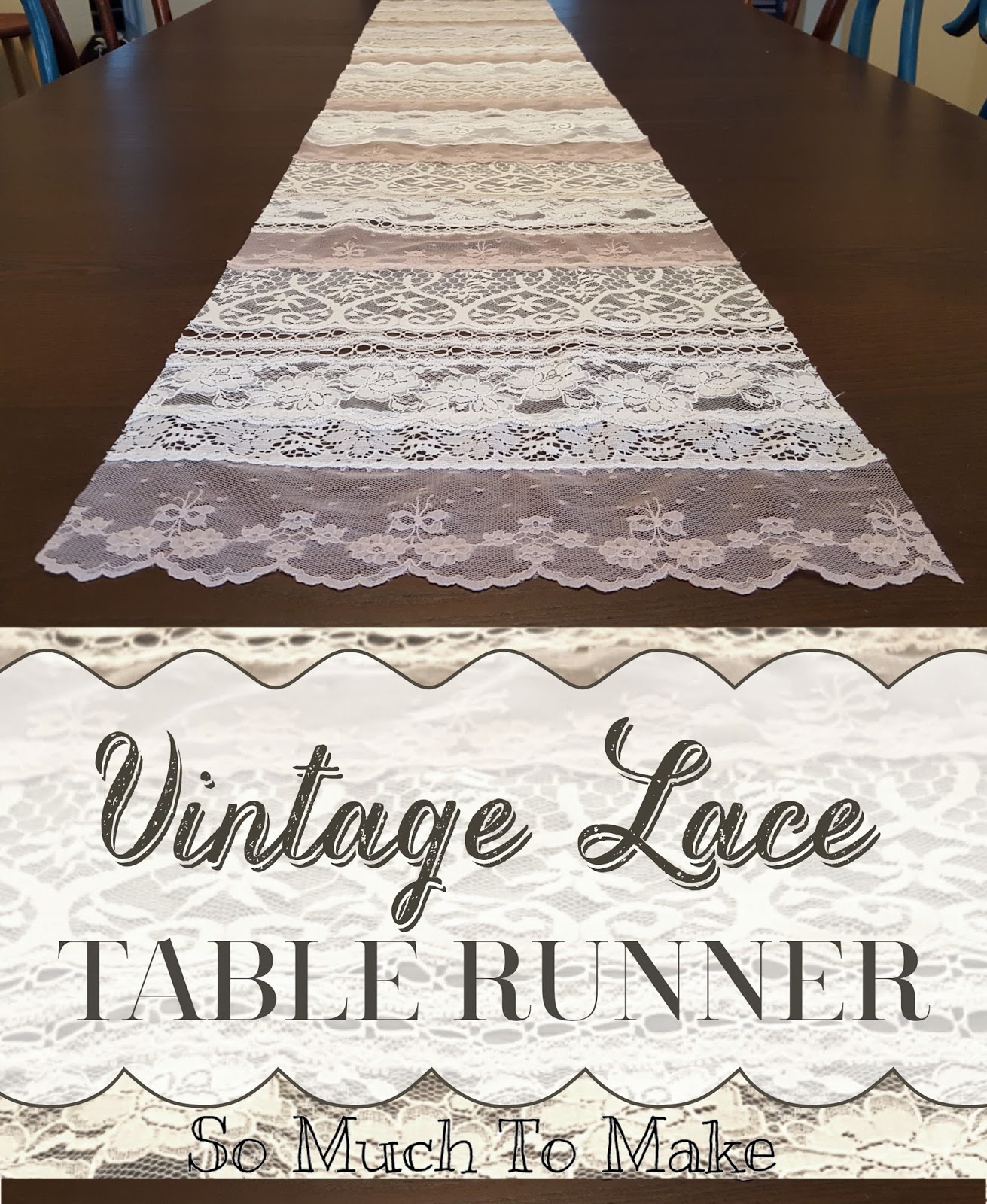 Vintage Lace Table Runner | So Much To Make