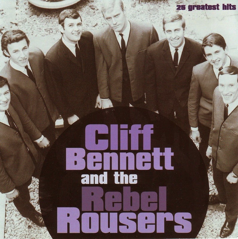 SIXTIES BEAT: Cliff Bennett And The Rebel Rousers