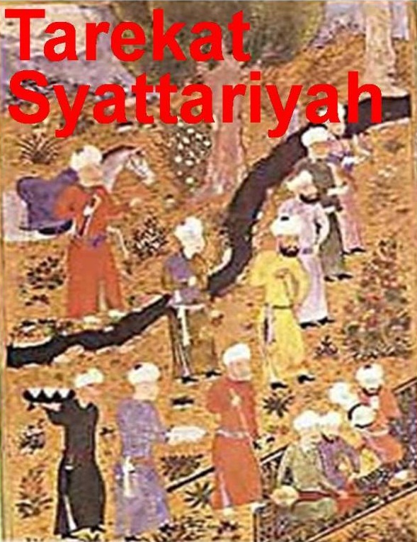 Sekilas Thorekat Syattariyah - Dzat Alif Satunggal