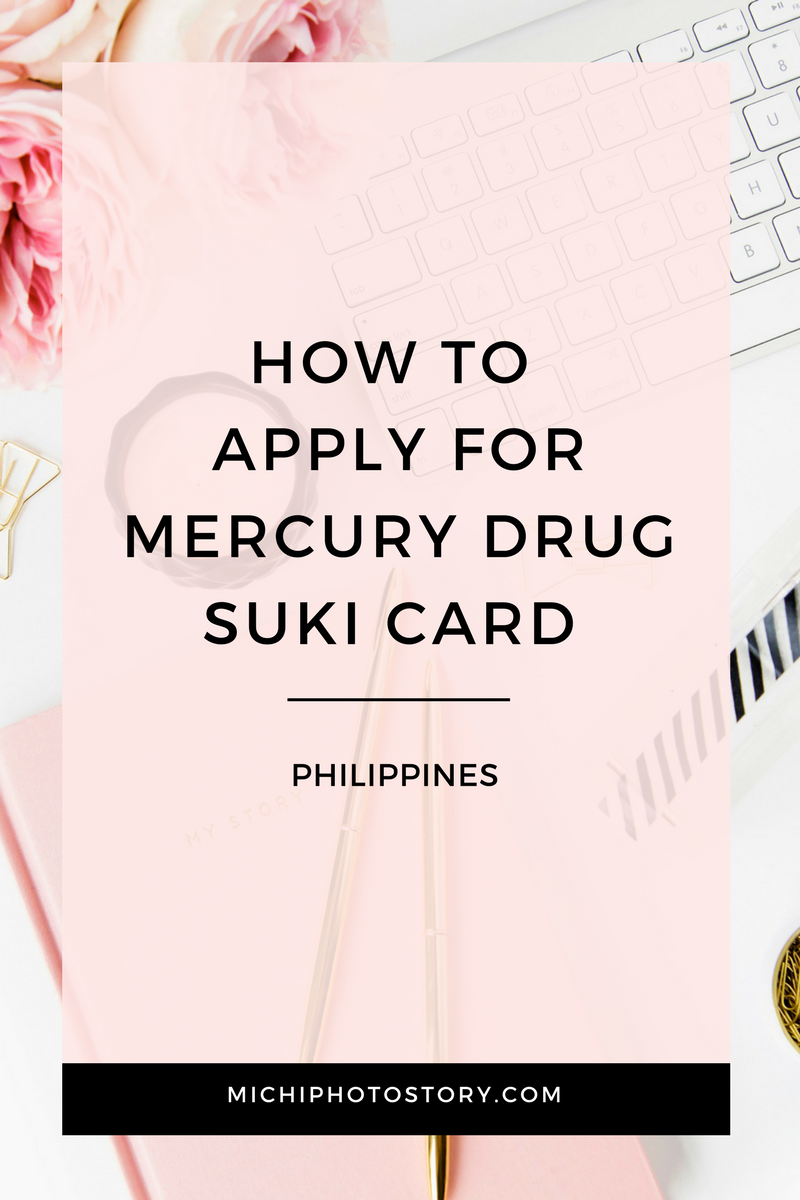 Michi Photostory: How to Apply for Mercury Drug Suki Card