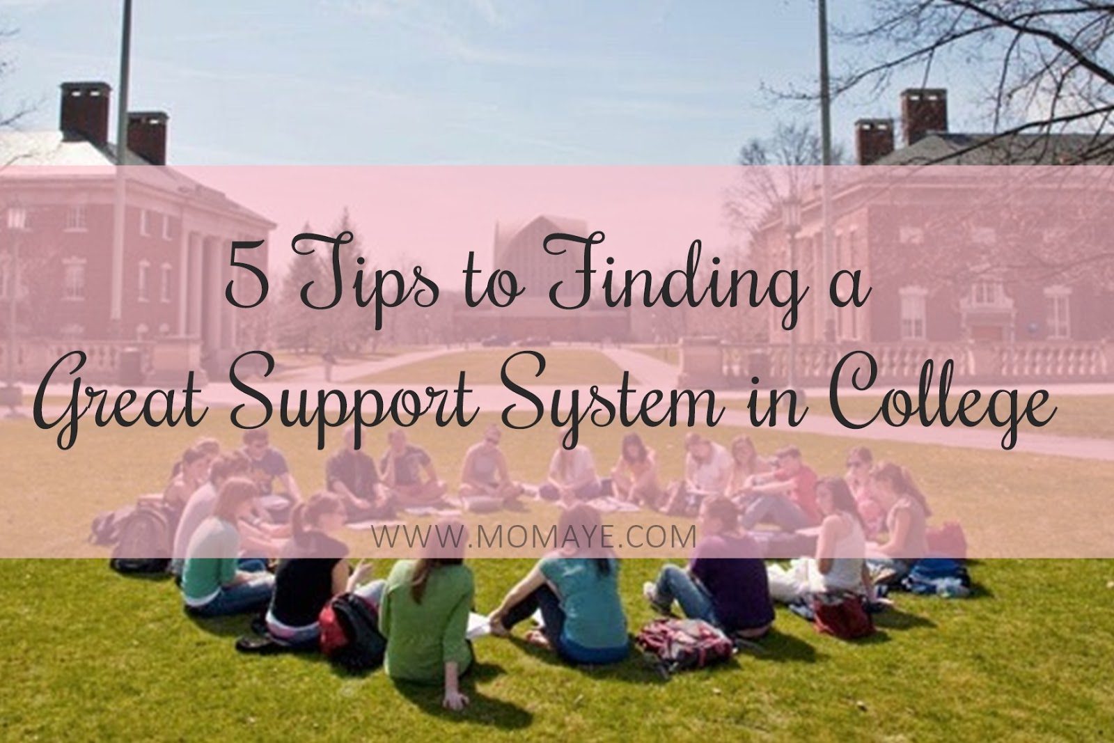 5 Tips to Finding a Great Support System in College