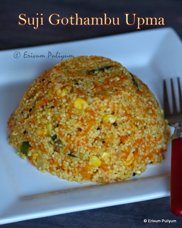 Erivum Puliyum: Suji Gothambu Upma | Cracked Wheat(Dalia) Upma
