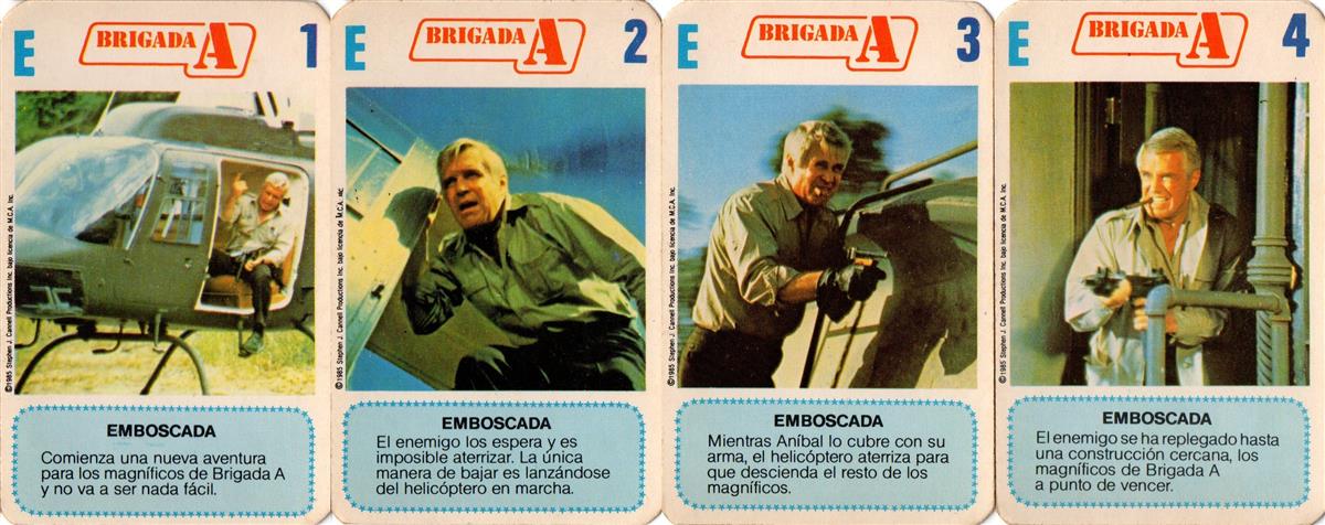 Barajas y Naipes: Brigada A