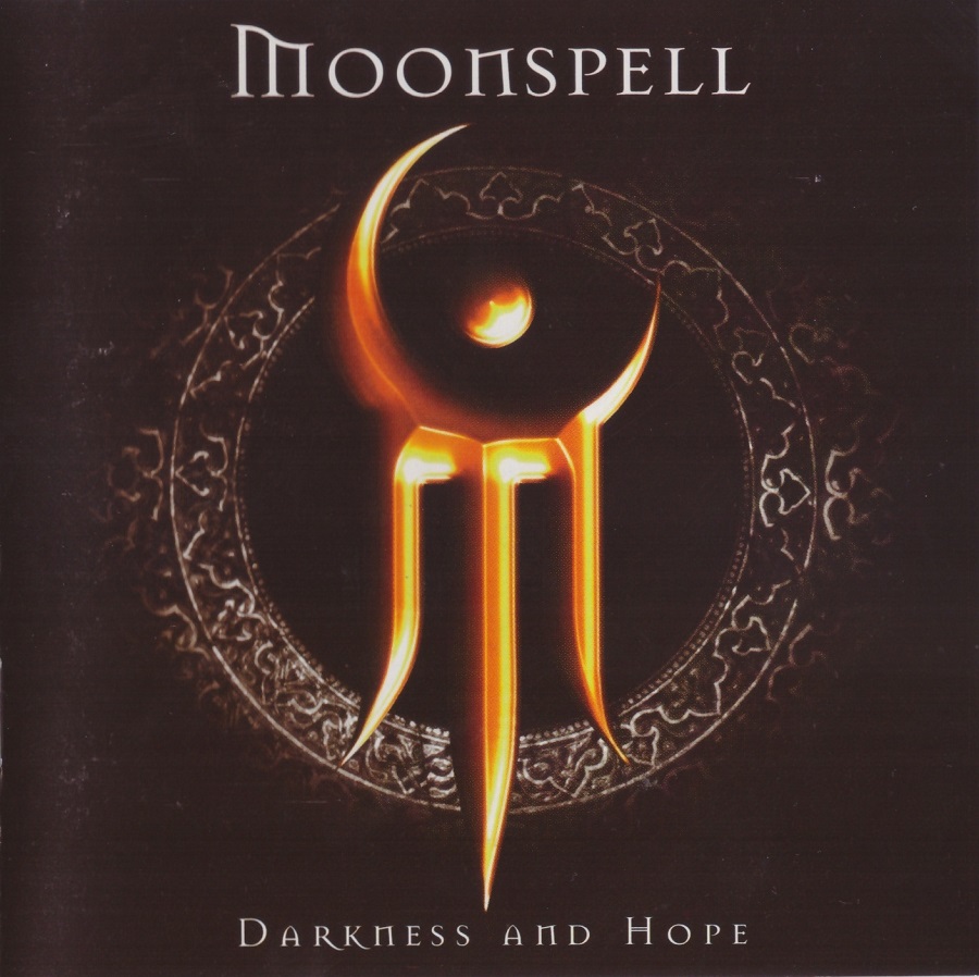 Cries from the Quiet World: Moonspell "Darkness And Hope"