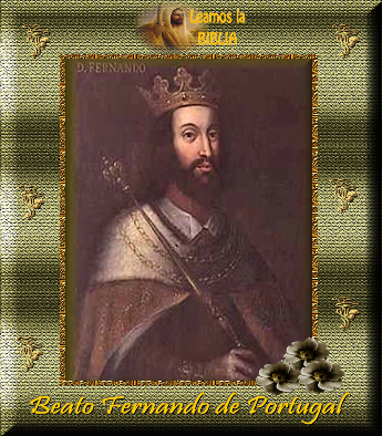 Leamos la BIBLIA: Beato Fernando de Portugal