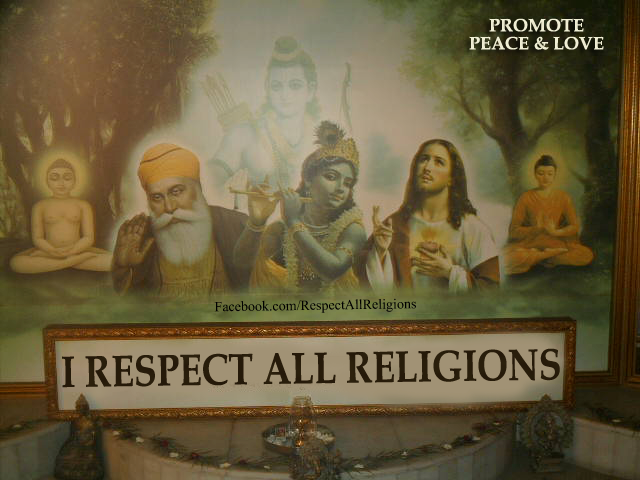 I respect All Religions: God is the source of the diversity in the Universe