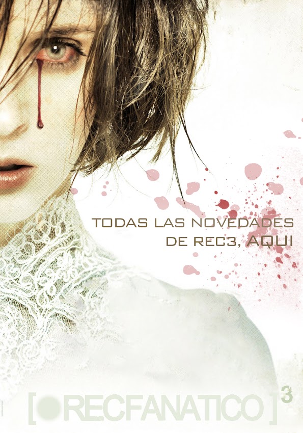 [·RECFANATICO]: Se confirma la niña medeiros en [·Rec]3