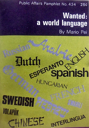 Ĝirafo: Mario Pei: Wanted: A World Language