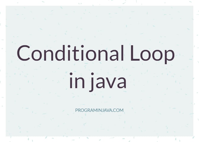Conditional Logic In Java ~ Program In Java Java Examples Interview Questions And Answers