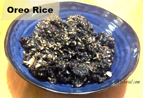 Top Notch Material: Oreo Rice