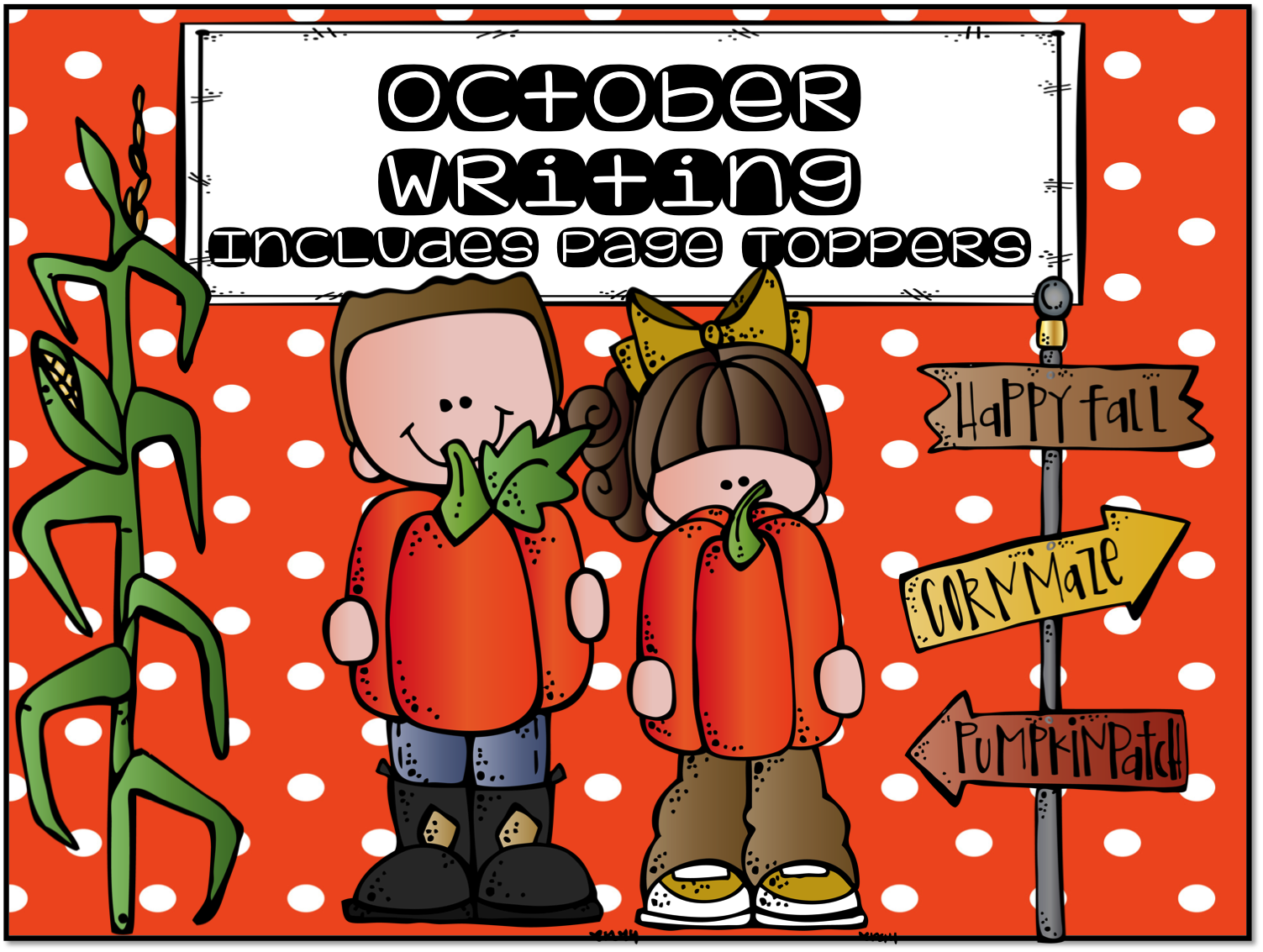 1st Grade Hip Hip Hooray!: October Writing with Page Toppers!
