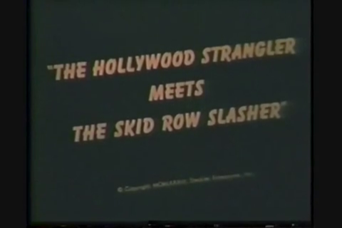 DeadShed Productions: The Hollywood Strangler Meets The Skid Row ...