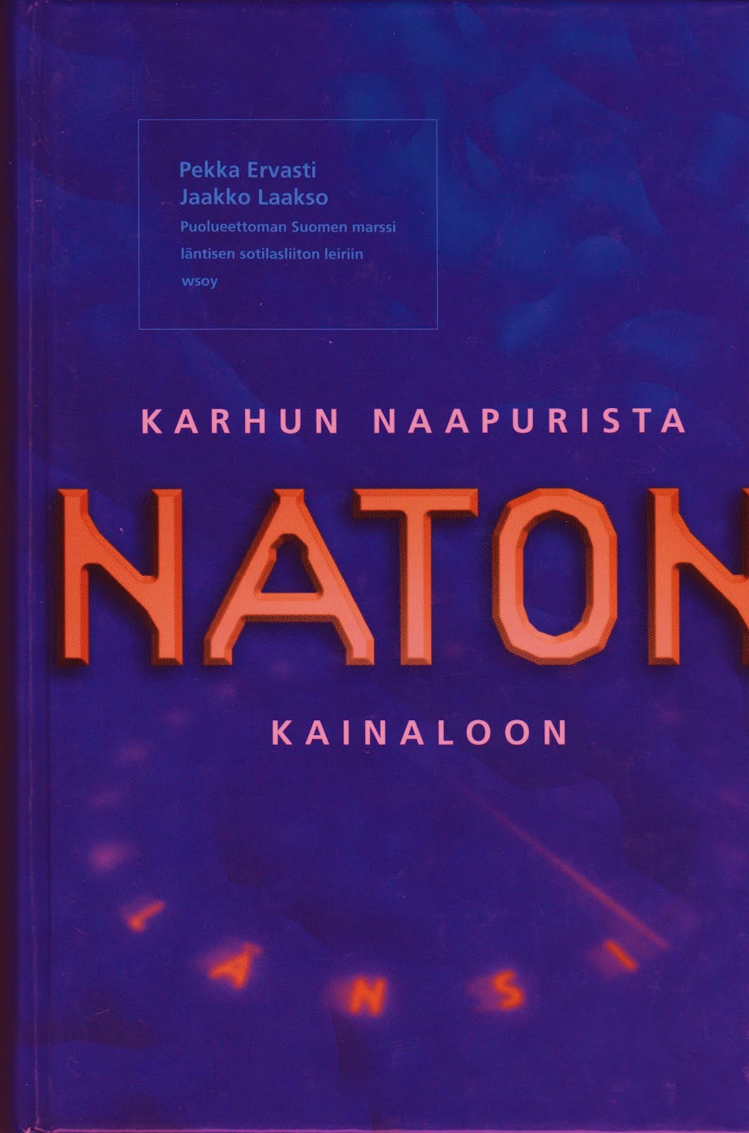 Suomen historia: Naton äänetön yhtiökumppani