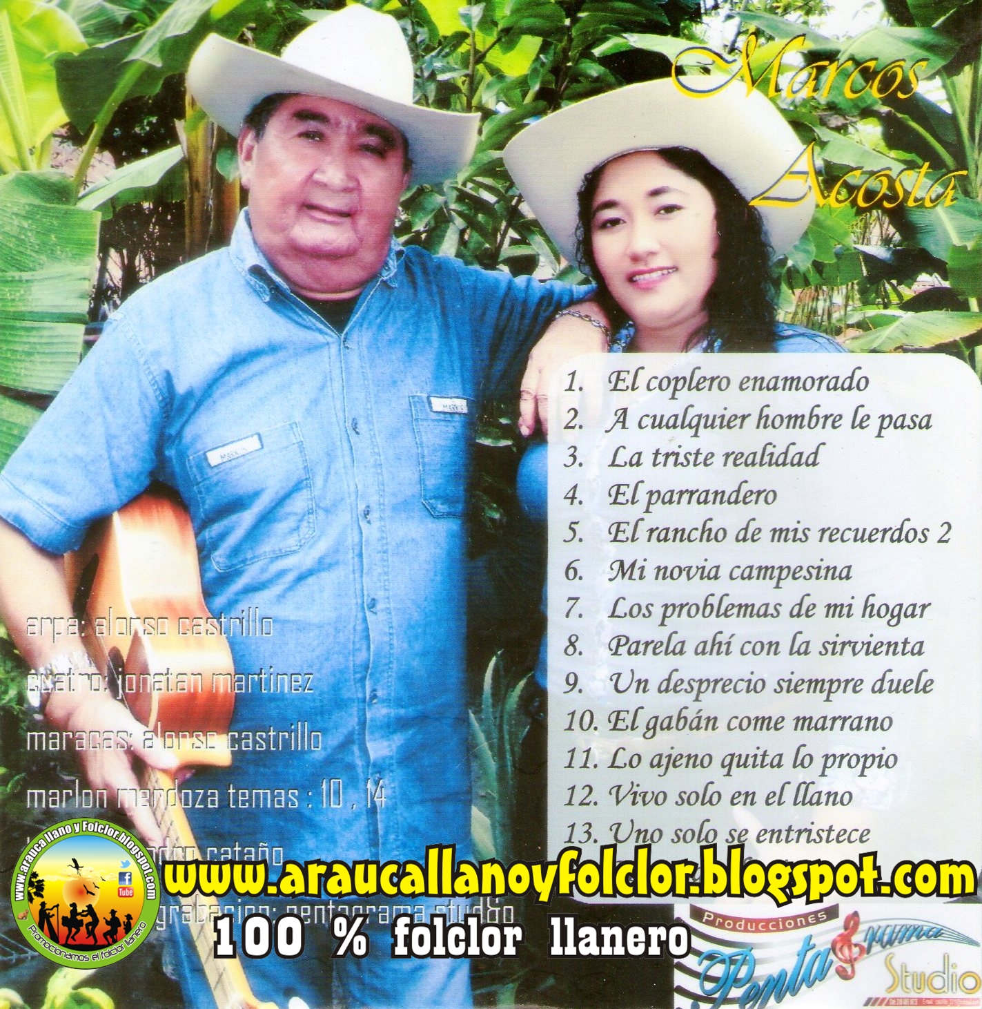 ARAUCA LLANO Y FOLCLOR: MARCOS ACOSTA, EL COPLERO ENAMORADO