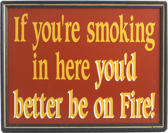 Sarcasms: 15 Funny No-Smoking Signs