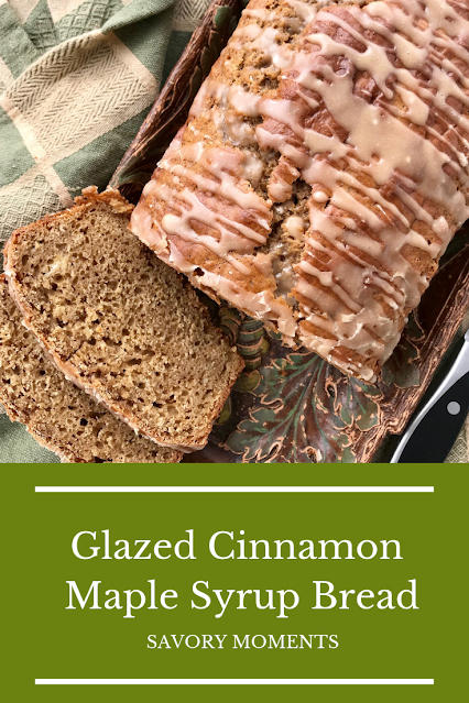 Savory Moments: Glazed cinnamon maple syrup bread