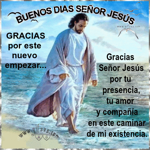 Gif Su: BUENOS DIAS SEÑOR JESÚS
