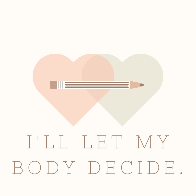 Simple, Sacred, Sweet: I'll Let My Body Decide.