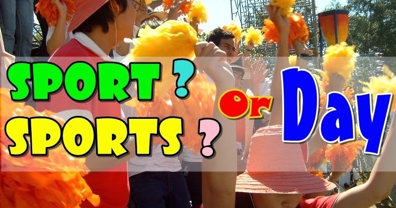 Sport Day หรือ Sports Day?