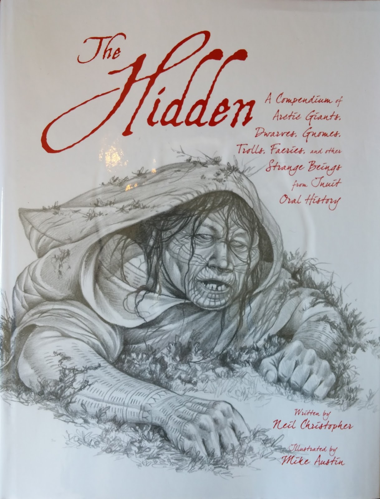 Exploriment: The Hidden: A Compendium of Arctic Giants, Dwarves, Gnomes ...