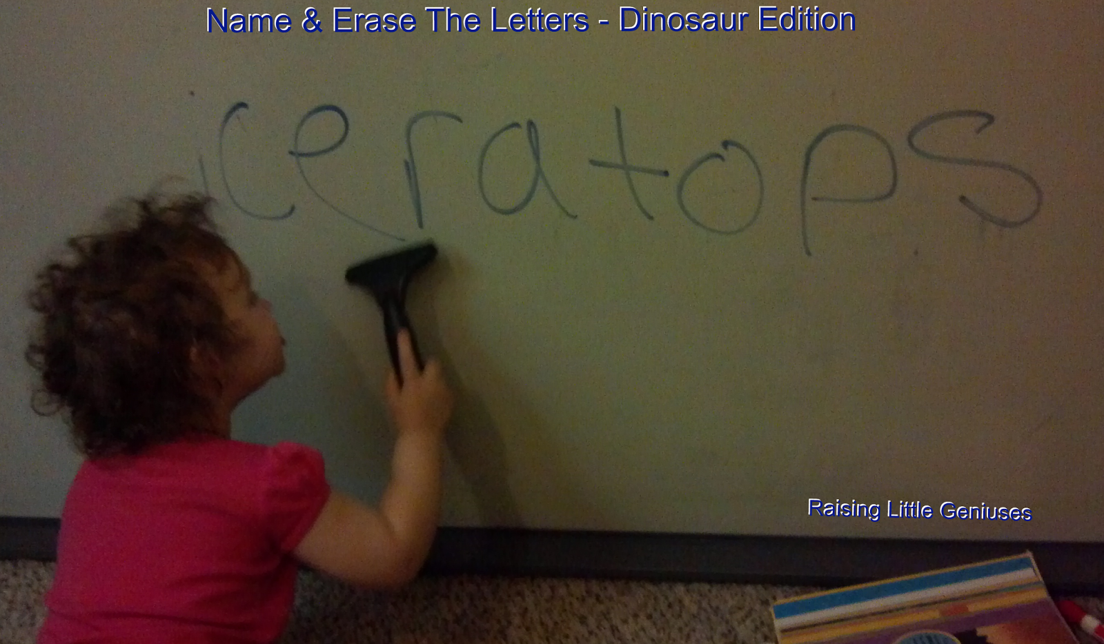 Raising Little Geniuses: Name & Erase The Letters - Dinosaur Edition