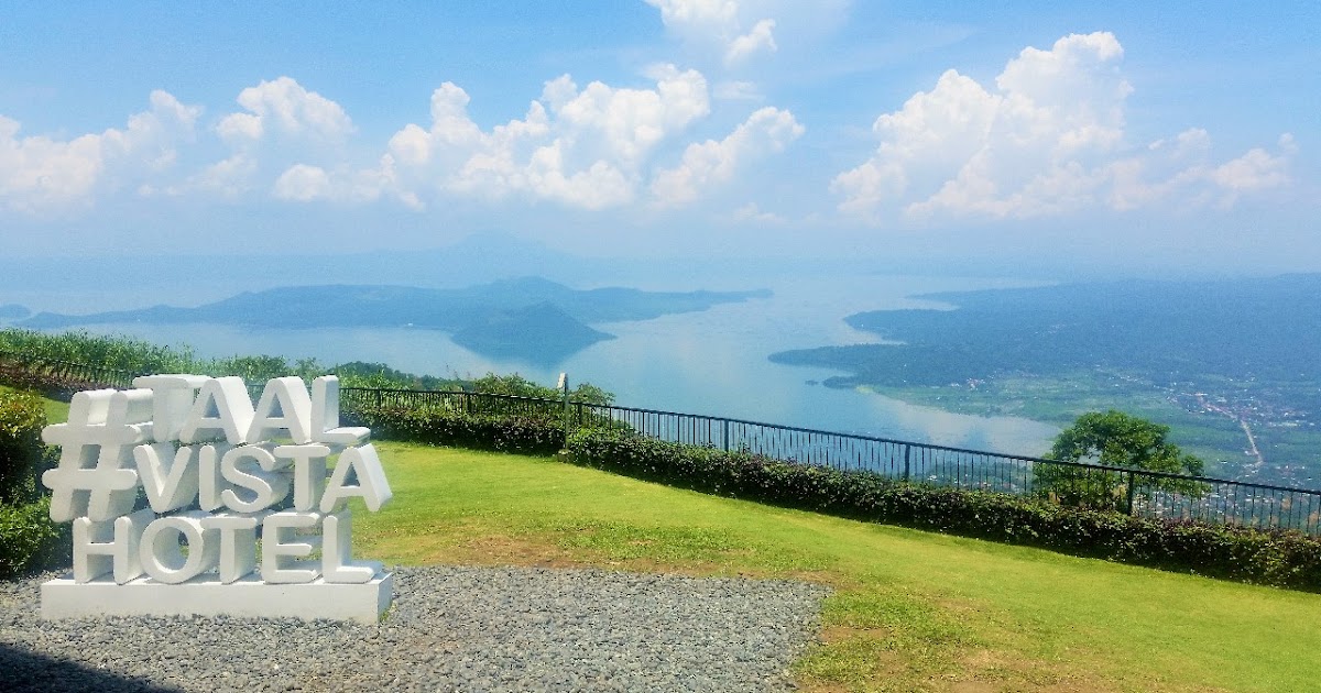 Manila Shopper: Reasons Why Taal Vista Hotel is My Ideal Weekend Getaway