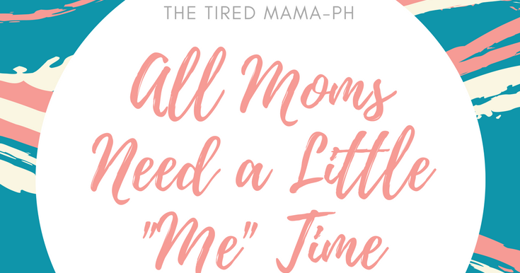 All Moms Need a Little "Me" Time