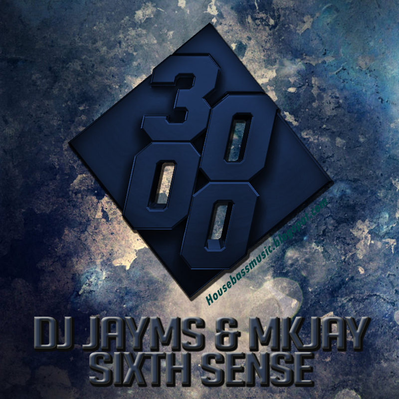 House&BassMusic: DJ Jayms & MKJAY - Sixth Sense