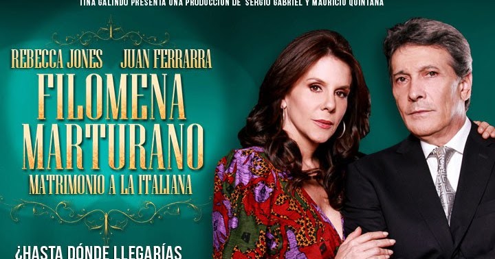 Rebecca Jones y Juan Ferrara en la obra Filomena Marturano - Noticias ...
