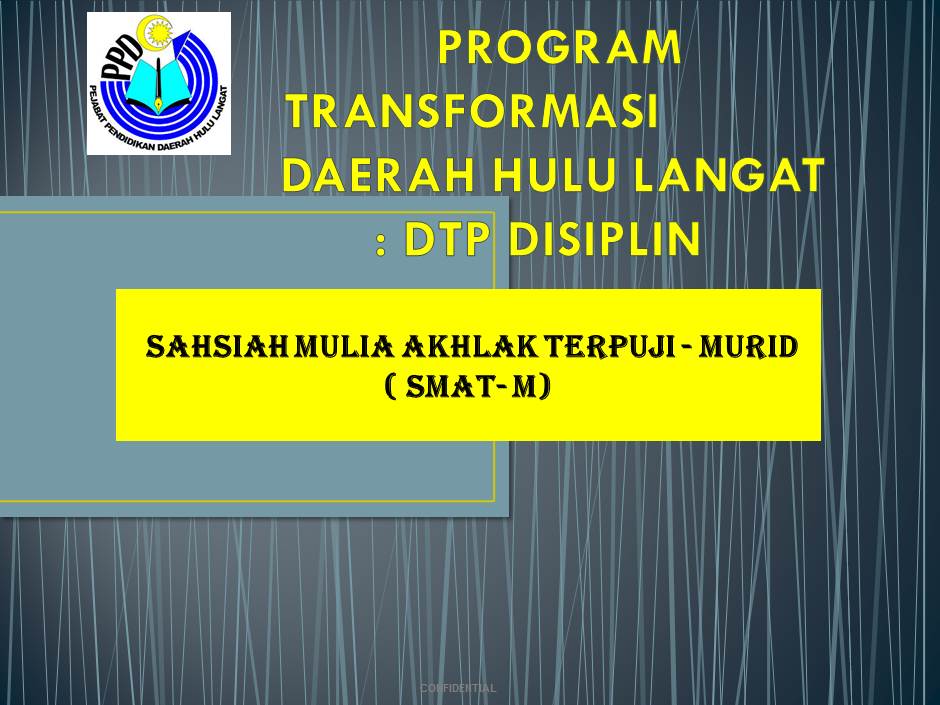 PROGRAM TRANSFORMASI :DAERAH HULU LANGAT : DTP DISIPLIN ~ CATATAN ...