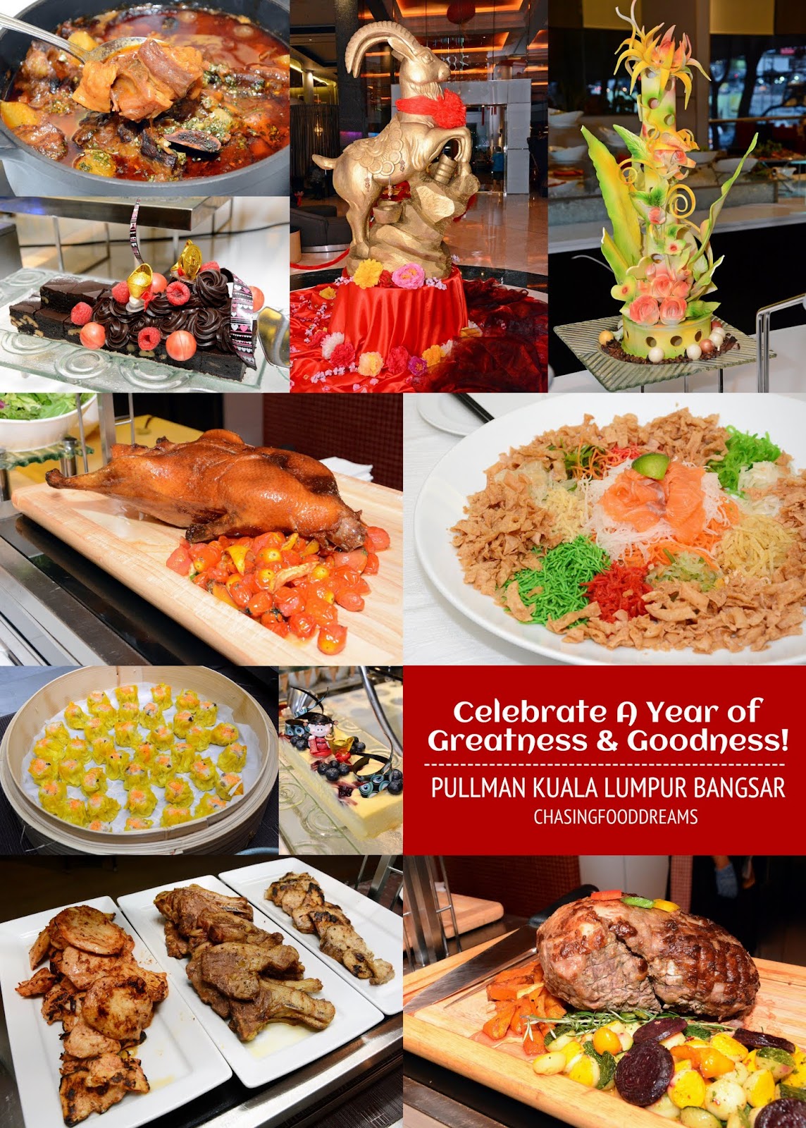 CHASING FOOD DREAMS: Link, Pullman Kuala Lumpur Bangsar CNY Feast