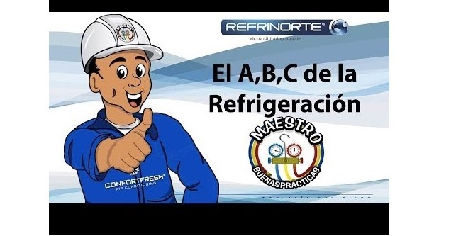 Conceptos de Refrigeración "Estos son los términos y sus significados ...
