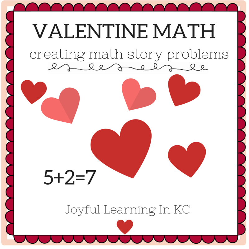 Joyful Learning In KC: Valentine Story Problems