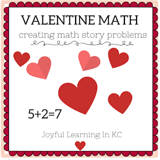 Joyful Learning In KC: Valentine Story Problems