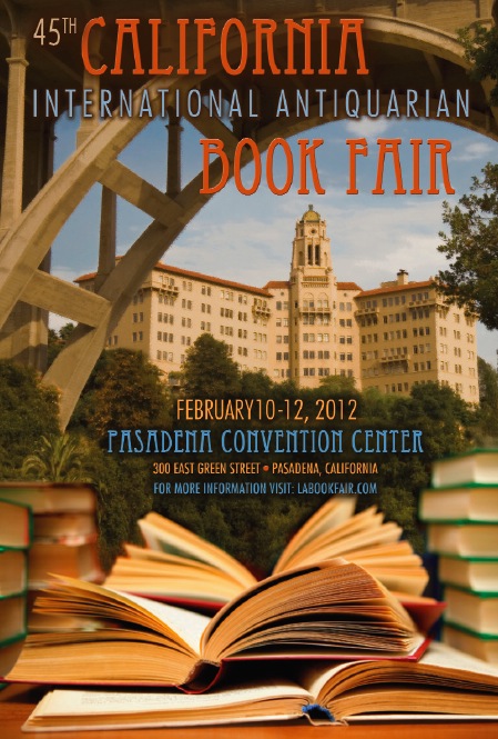 BOOKTRYST: The 45th California International Antiquarian Book Fair ...