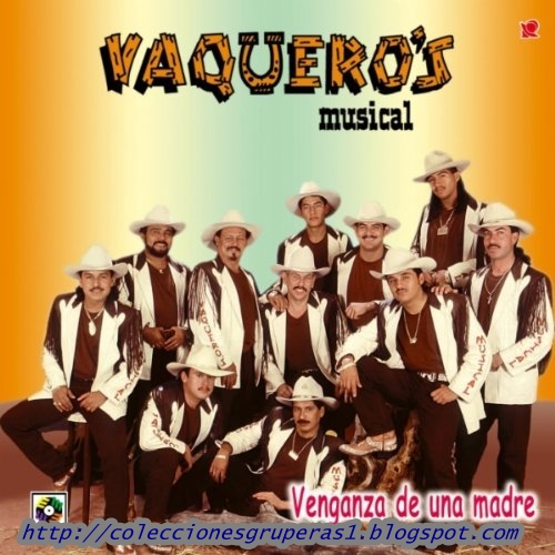 sɐɹǝdnɹƃ sǝuoıɔɔǝΙoɔ: Vaquero's Musical-Venganza de una Madre