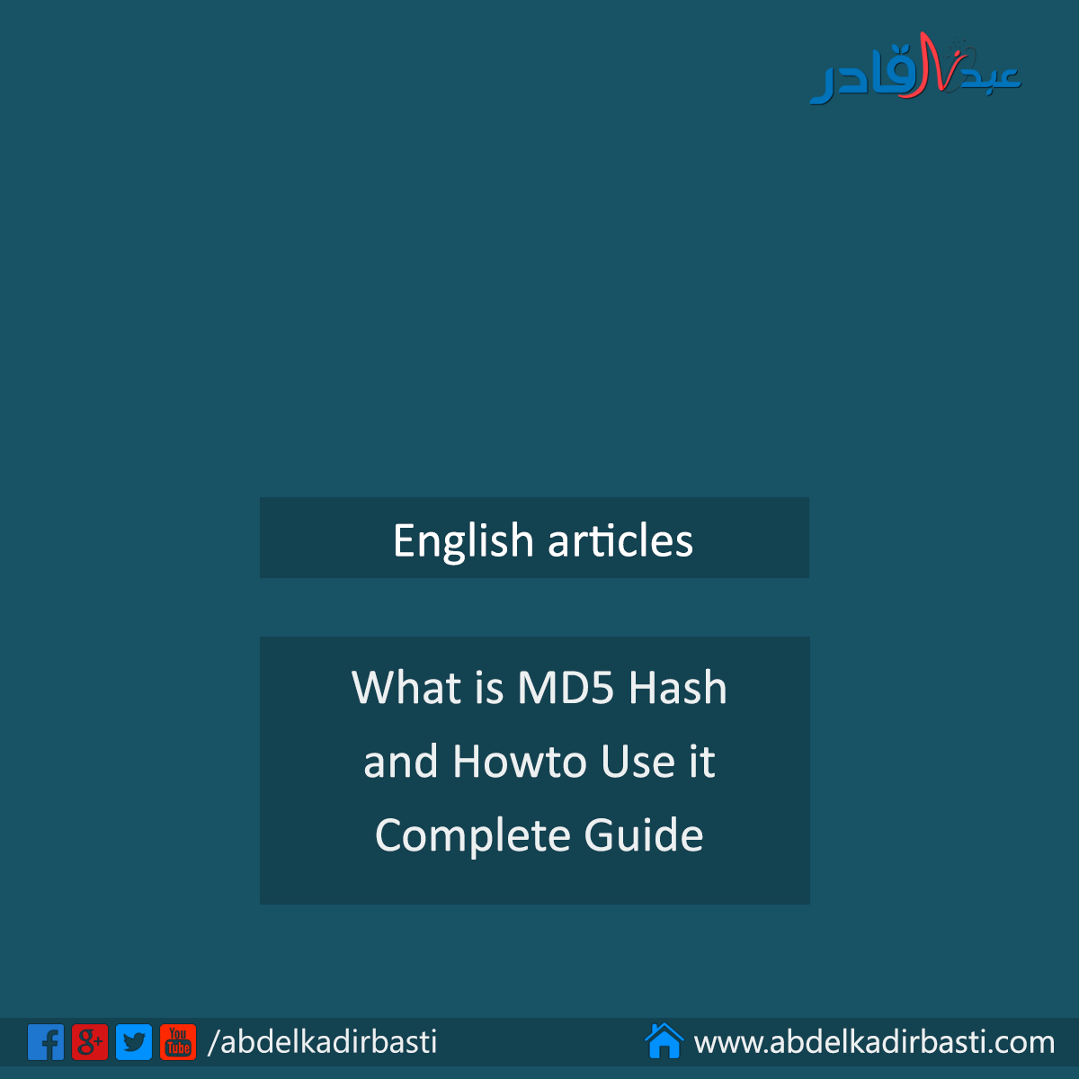 What is MD5 Hash and How to Use it : Complete Guide - عبد القادر بسطي