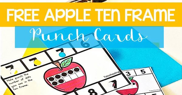 Apple Ten Frames Punch Cards | Totschooling - Toddler, Preschool ...