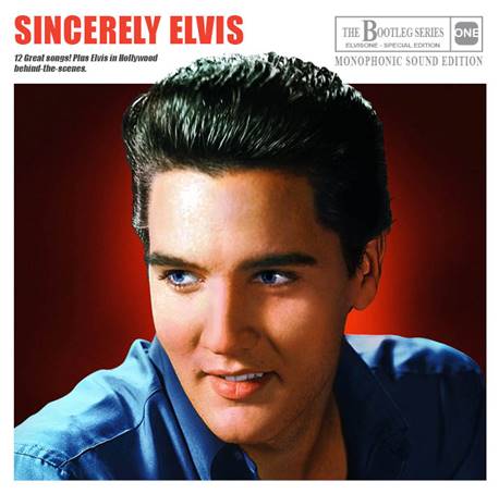 Elvis Presley - Unforgettable Elvis: Sincerely Elvis (Monophonic Sound ...
